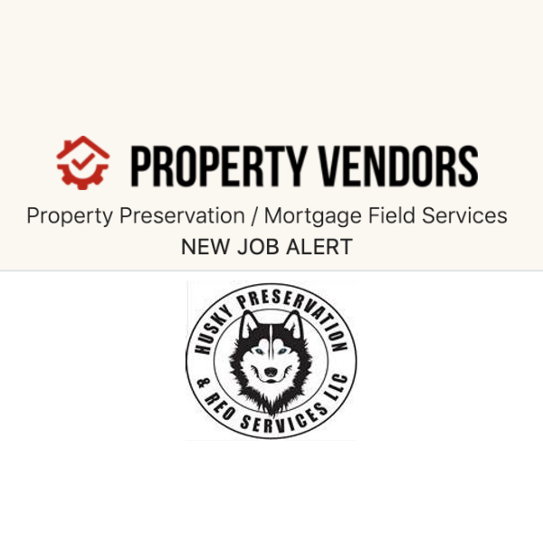 Looking for Vendors/Contractors for Property Preservation and REO work ...