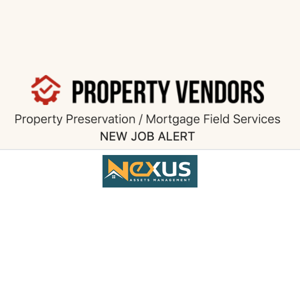 Looking for Active Field Contractors for Property Preservation ...