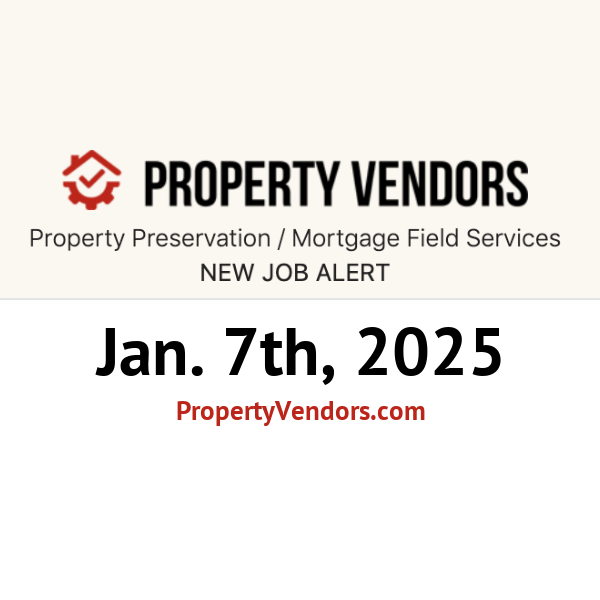 Immediate need: property preservation vendors - Preservation Jobs